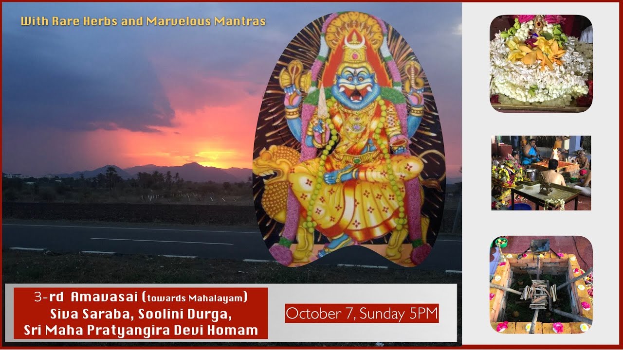 Mahalaya Amavasai Siva Saraba, Soolini Durga, Sri Pratyangira Devi ...
