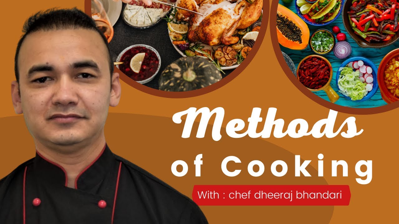 Methods of Cooking | Fat Methods | Roasting,Frying,grilling/Part -4 ...