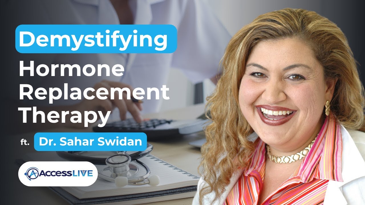Access Live: Demystifying Hormone Replacement Therapy - Dosage Forms ...