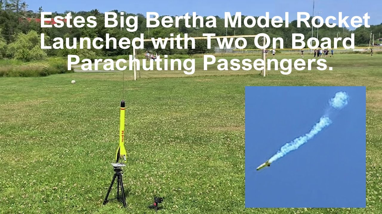 Estes Big Bertha Model Rocket Launched with Two On Board Parachuting ...