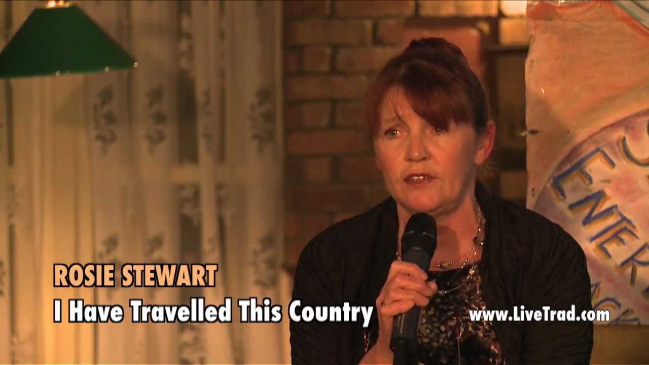 Rosie Stewart sings 'I Have Travelled This Country' - Traditional Irish ...