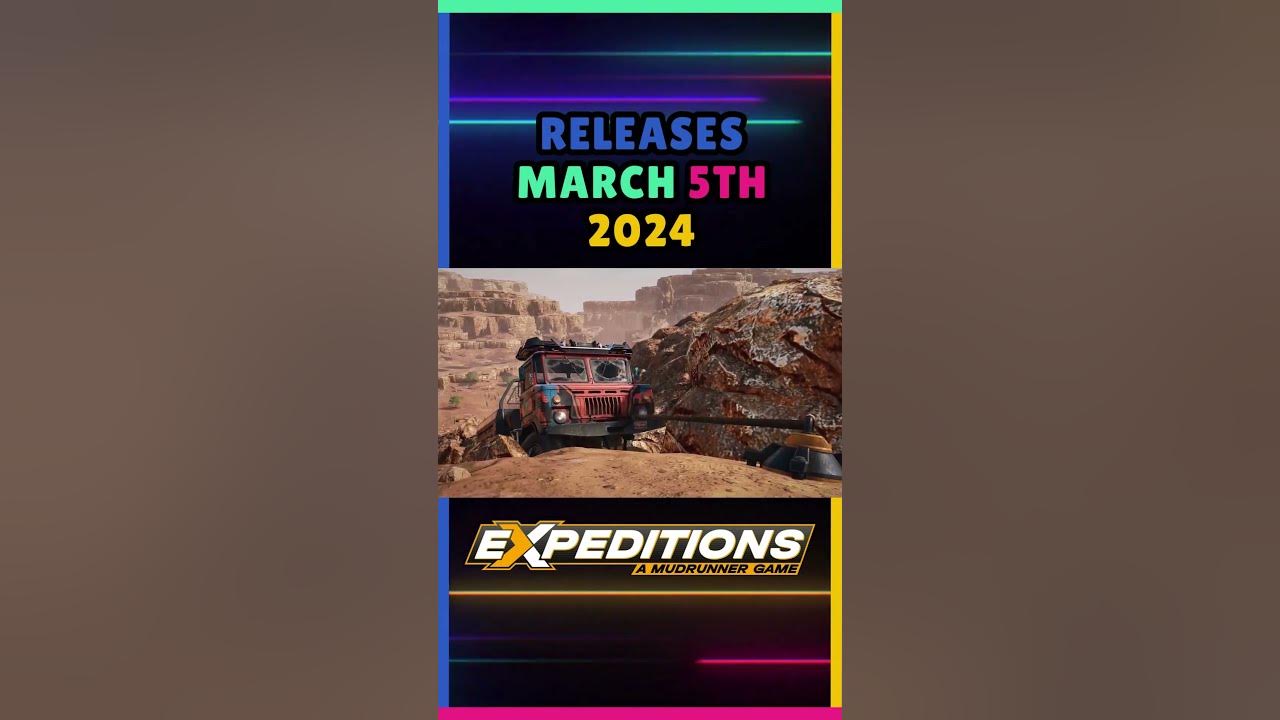 Expeditions A MudRunner Game Releases March 5th 2024. - YouTube