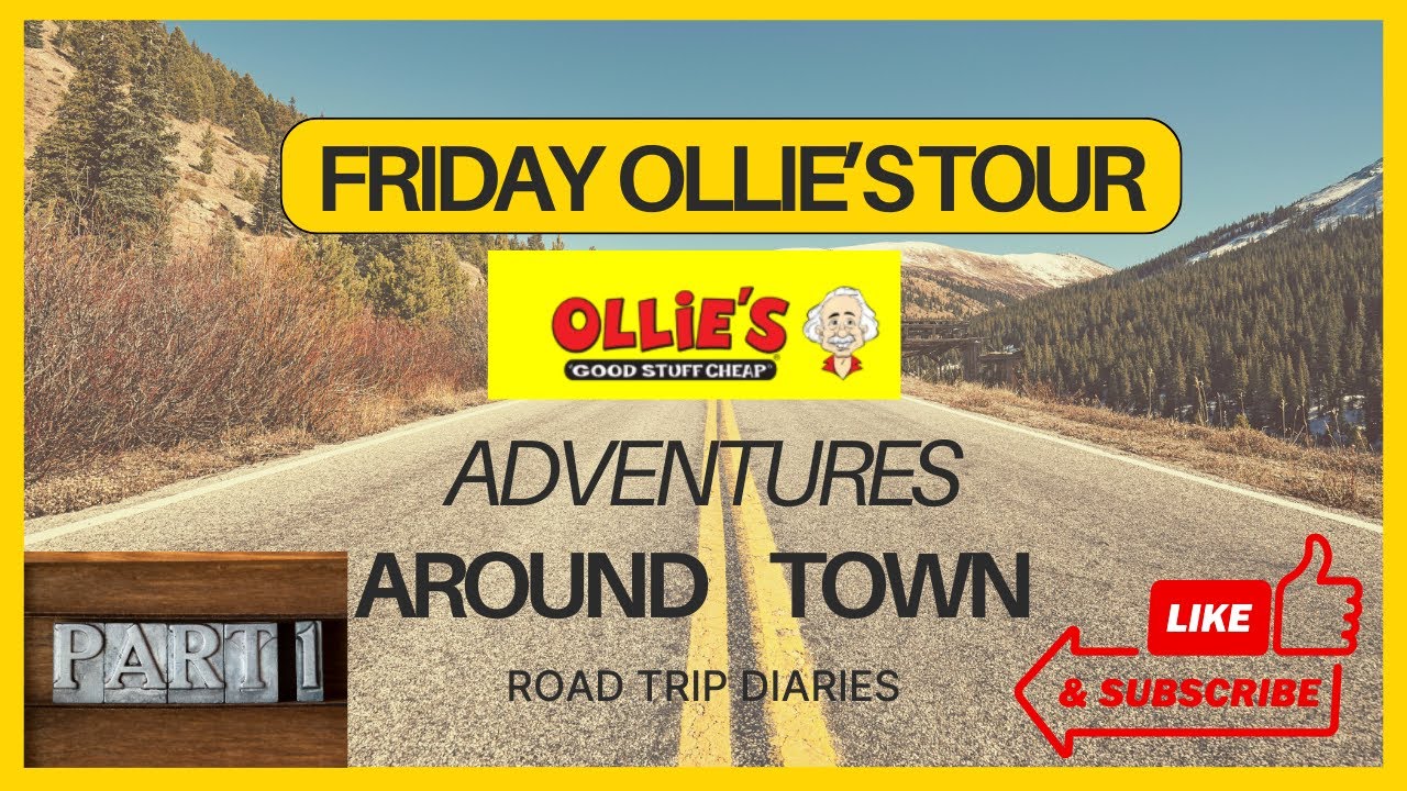 Ollie's: Friday Tour Around Town - YouTube