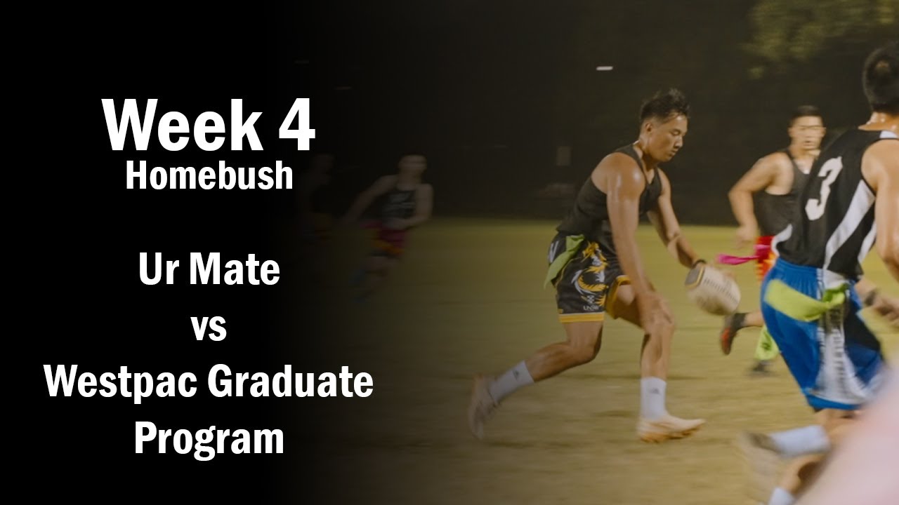 Ur Mate vs Westpac Graduate Program - Homebush Oztag - Week 4 - YouTube