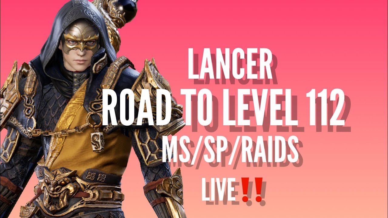 MIR4 - LANCER ROAD TO LEVEL 112 MS/SP/ RAIDS, Live#61 - YouTube