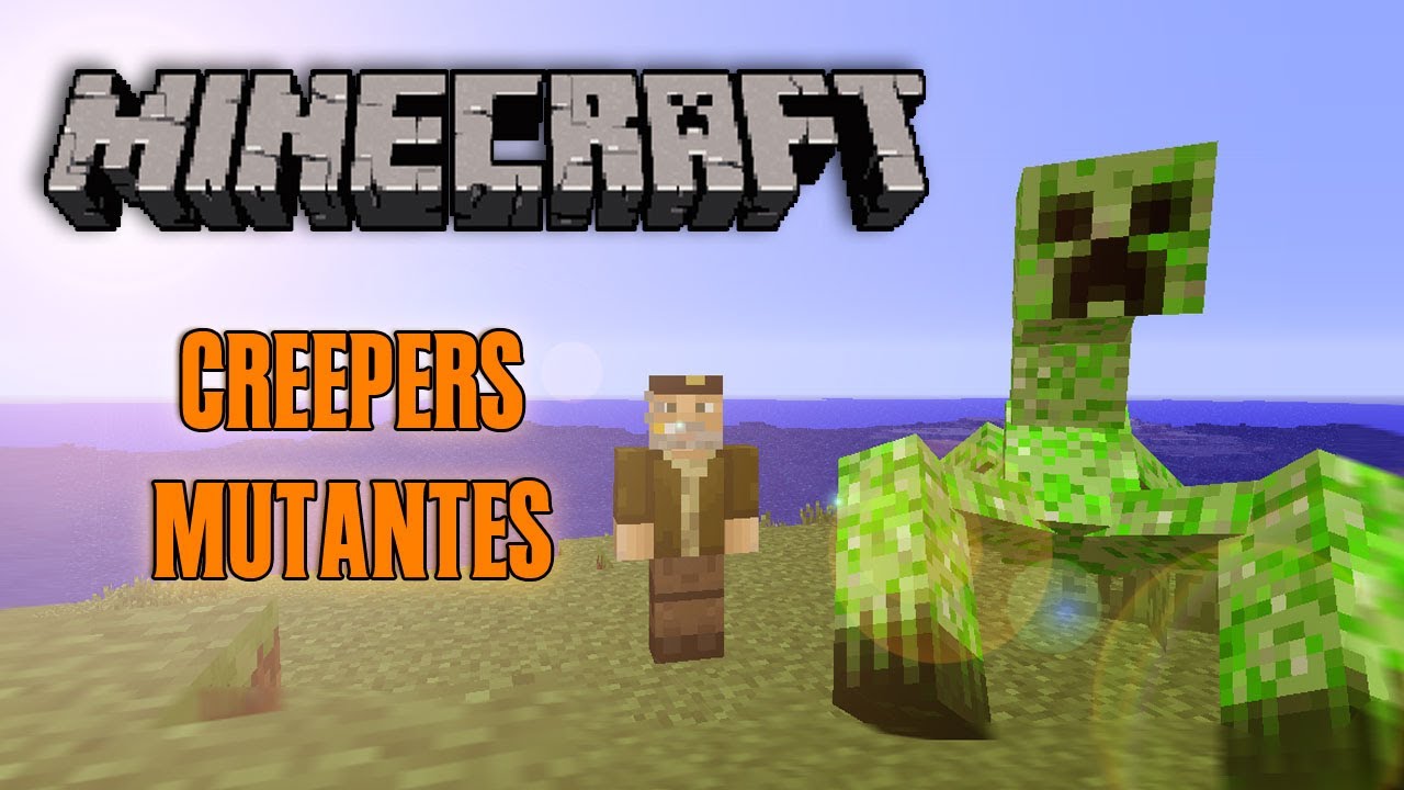 CREEPERS MUTANTES!! - MINECRAFT MOD - YouTube