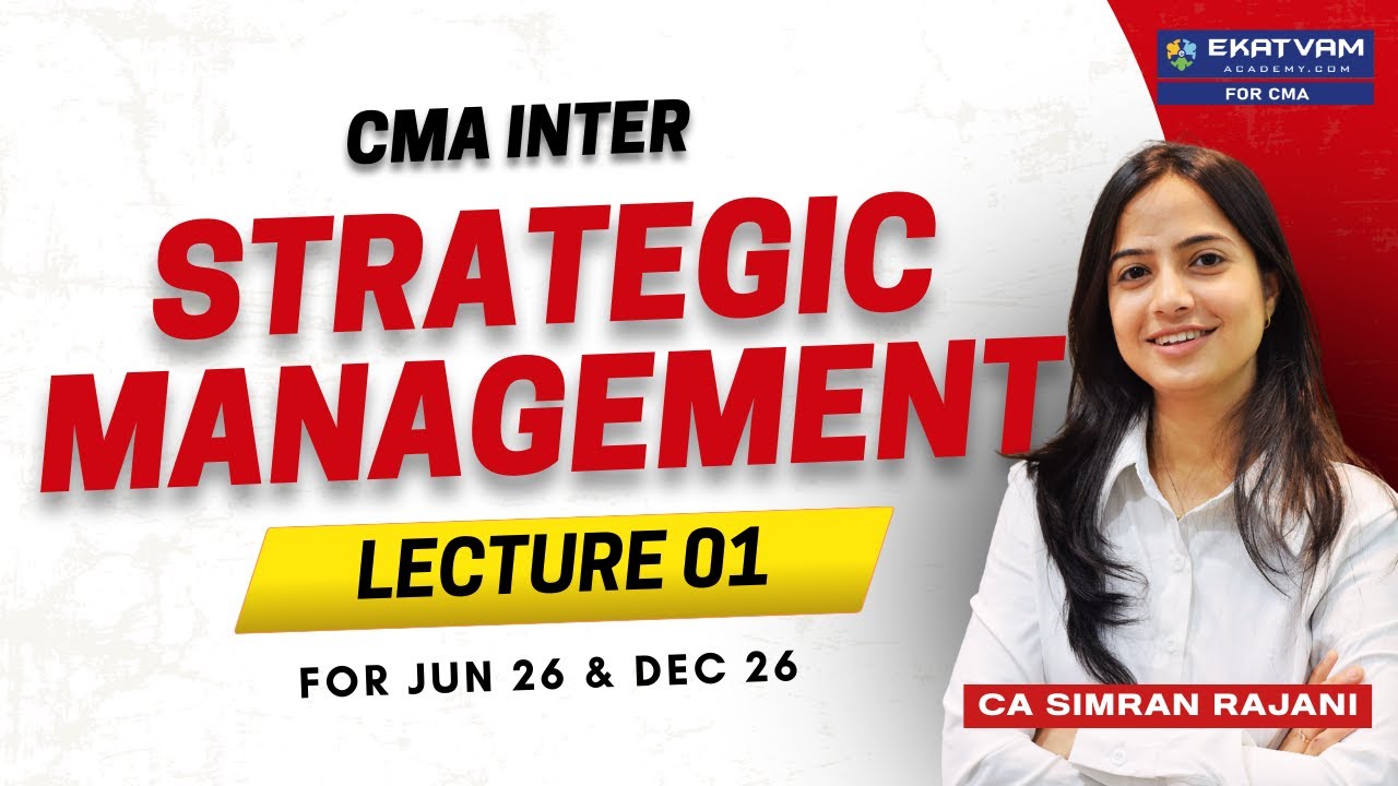 SM (Strategic Management) | Demo Lecture 01 | CMA Inter | CA Simran ...