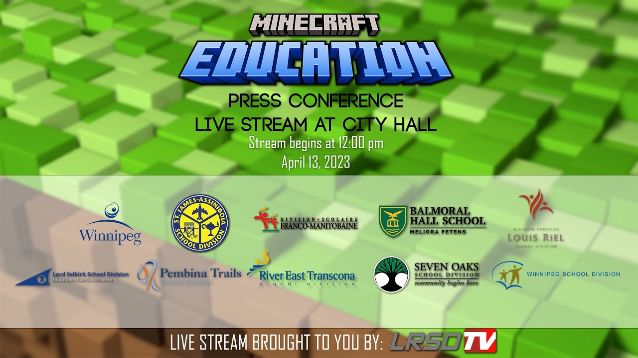 Minecraft Education Press Conference Winnipeg, Manitoba - April 13 ...