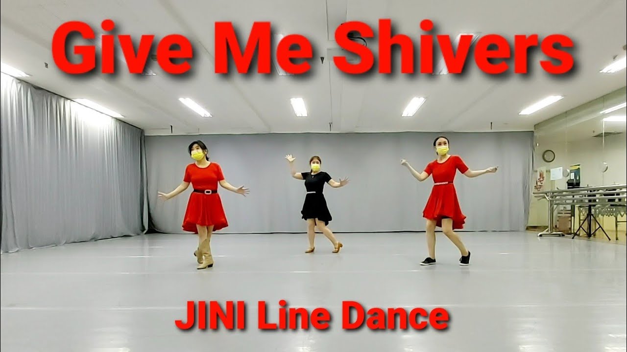 Give Me Shivers(Intermediate)-JINI Line Dance - YouTube