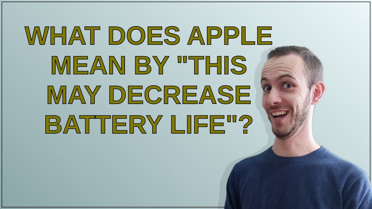 Apple: What does Apple mean by "This may decrease battery life"? - YouTube