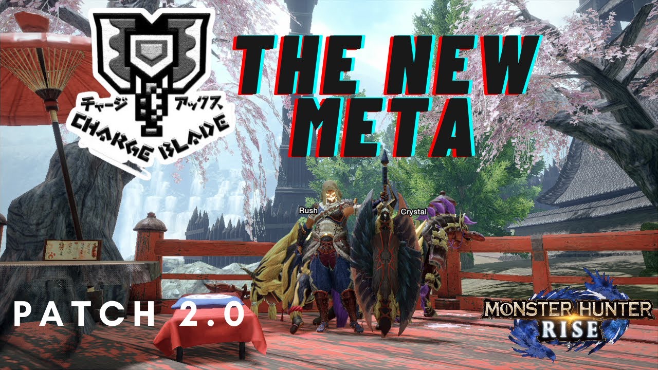 Monster Hunter Rise | Meta CHARGE BLADE Builds (Patch 2.0) - Narga's ...