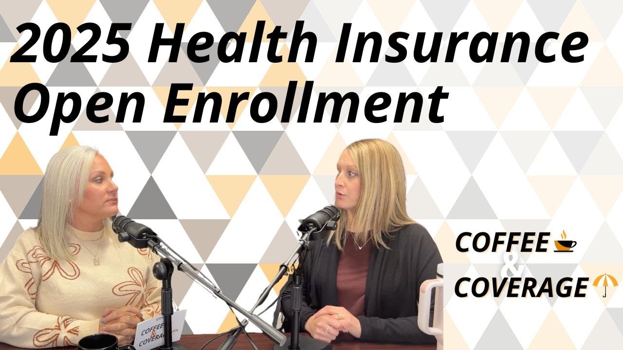 2025 Individual Health Insurance Open Enrollment Updates - YouTube