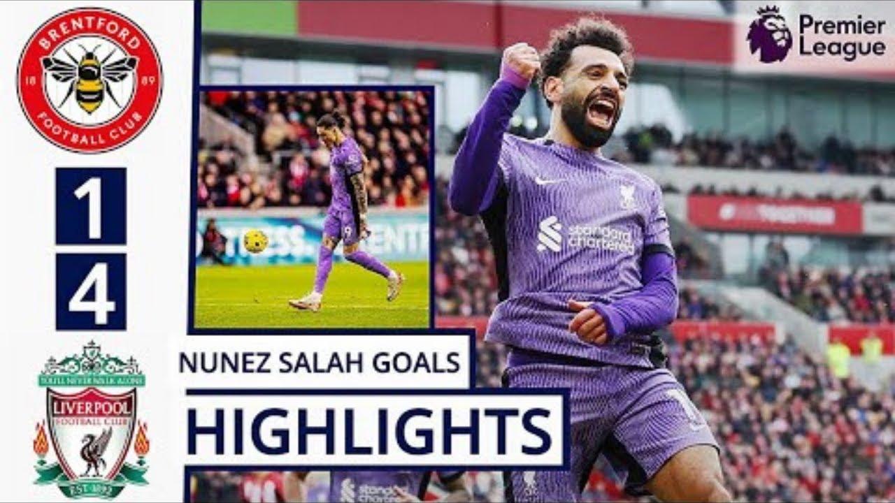 Salah Returns With A Goal And Assist As Reds Score Four Brentford 1 4