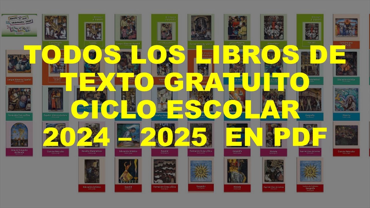 Soy Docente: TODOS LOS LIBROS DE TEXTO GRATUITO CICLO ESCOLAR 2024 ...