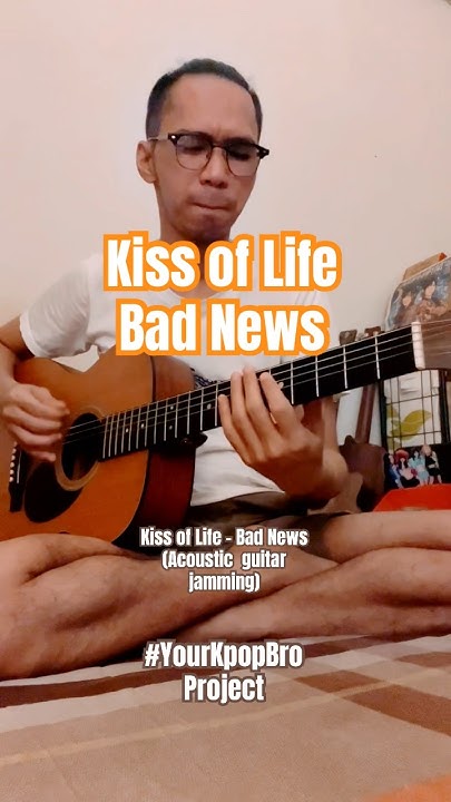 Kiss Of Life Bad News Cool Guitar Riff 🤘🏼 Yourkpopbro Kpop Guiterman Martinguitar Youtube