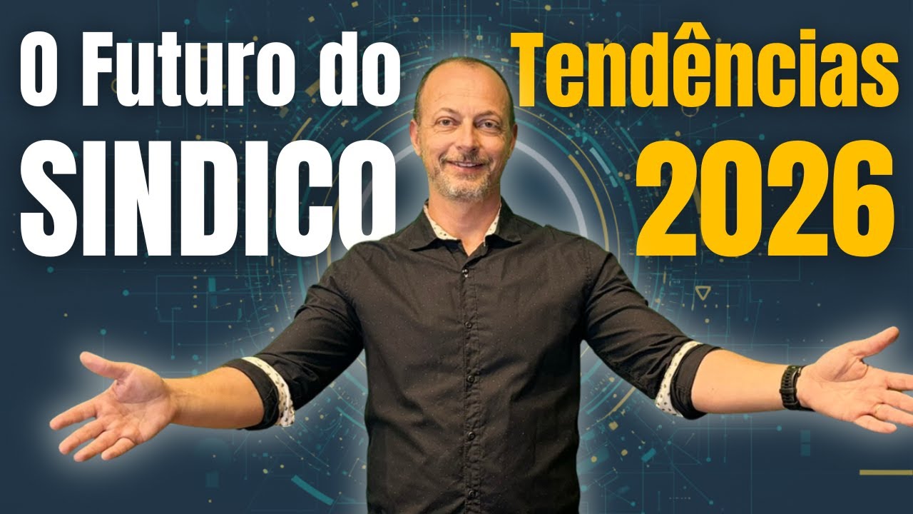 #AulaGratuita 49 – Síndico 2026: O que vai mudar na gestão condominial ...