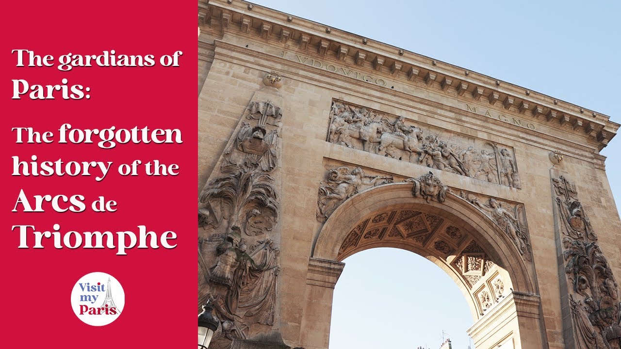 The Guardians of Paris: The Forgotten History of the Arcs de Triomphe ...