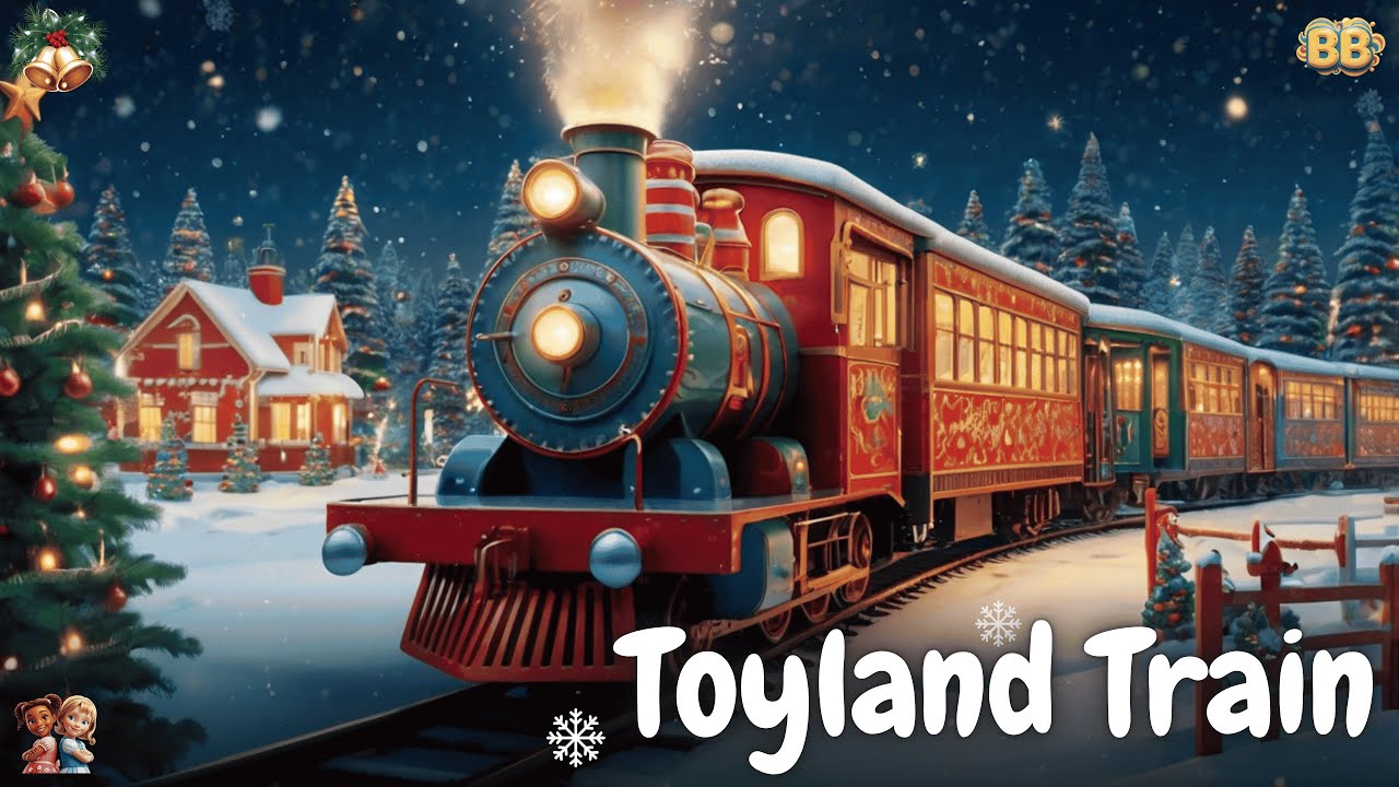 Toyland Train Adventure Song 🚂 Magical Christmas Journey for Kids 🎄🎶 # ...