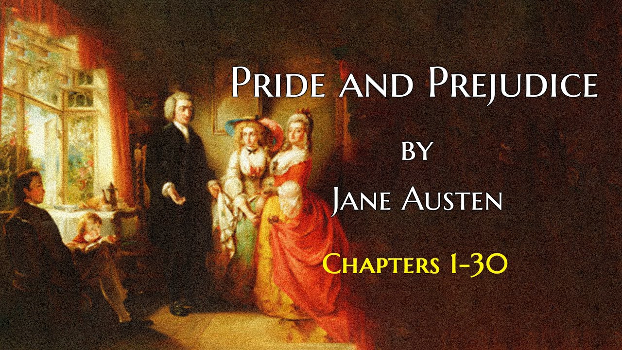 Pride and Prejudice audiobook By Jane Austen 1-30 - YouTube
