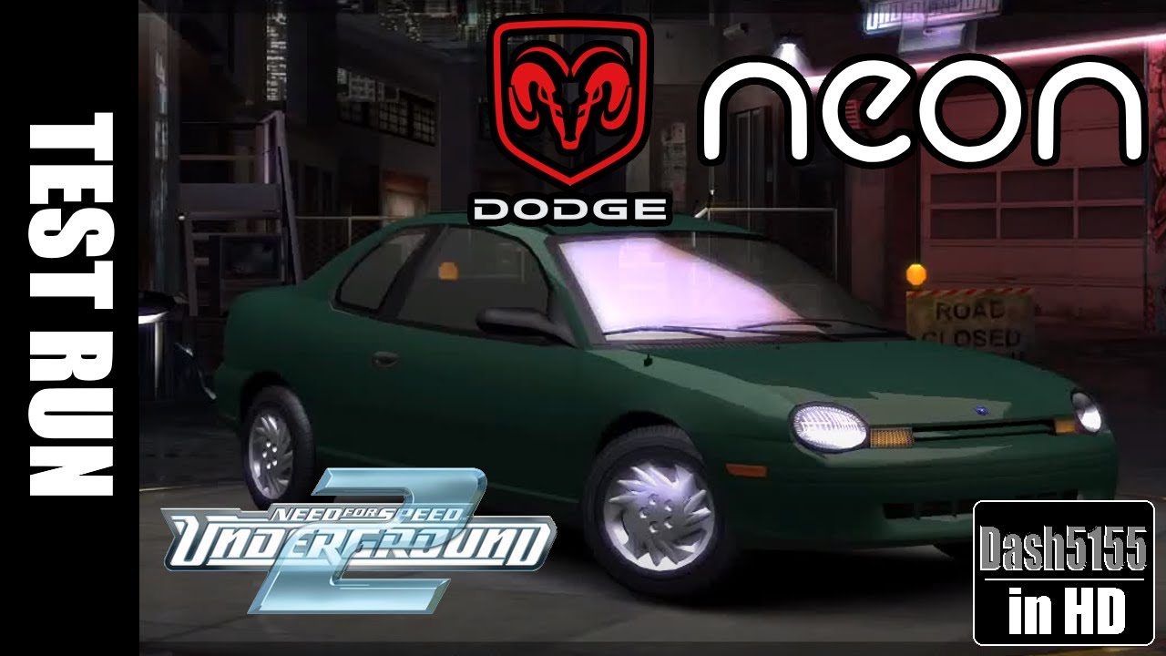 Dodge Neon Test Drive - Need for Speed Underground 2 - YouTube