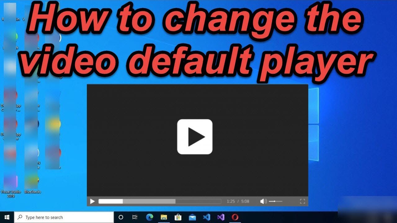 How to change the video default player - YouTube