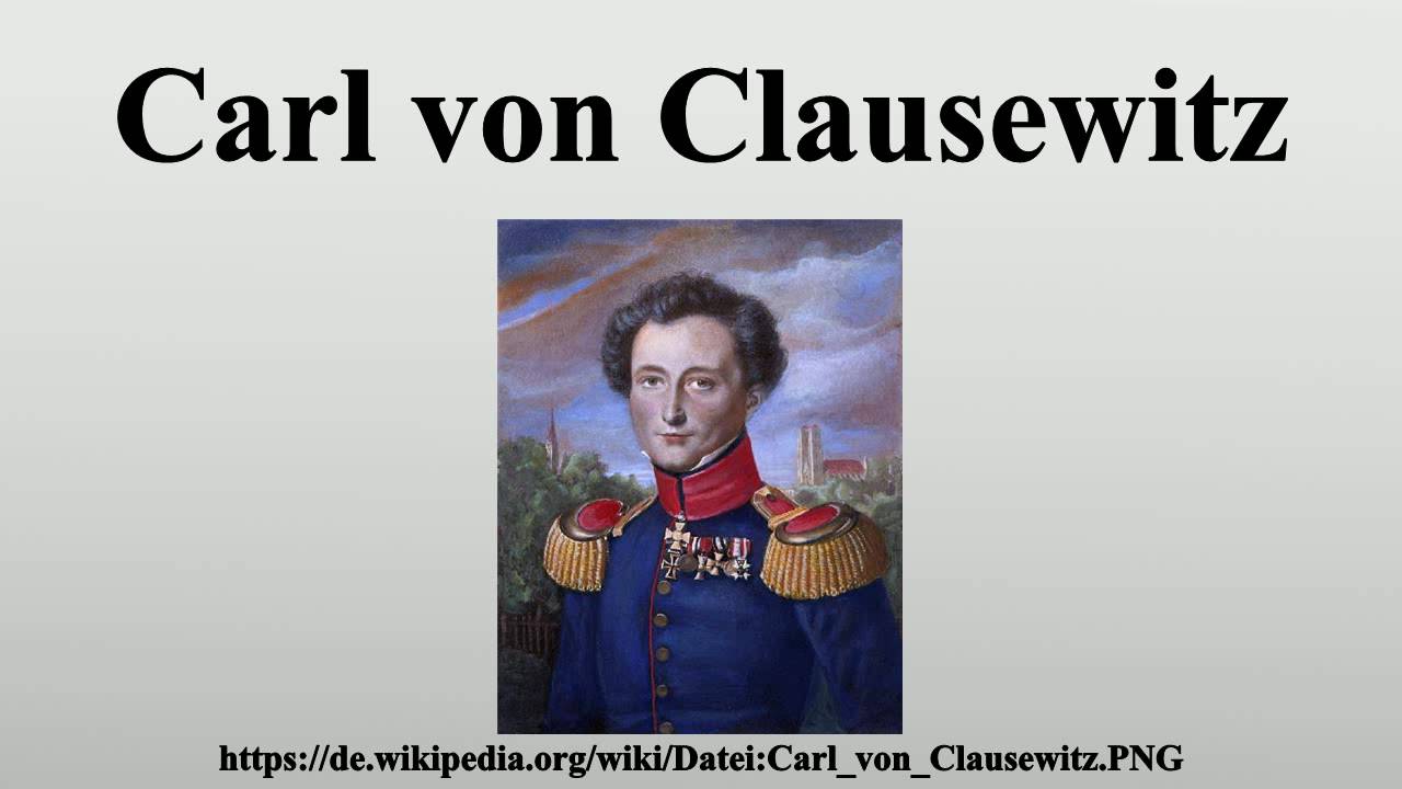 Carl von Clausewitz - YouTube