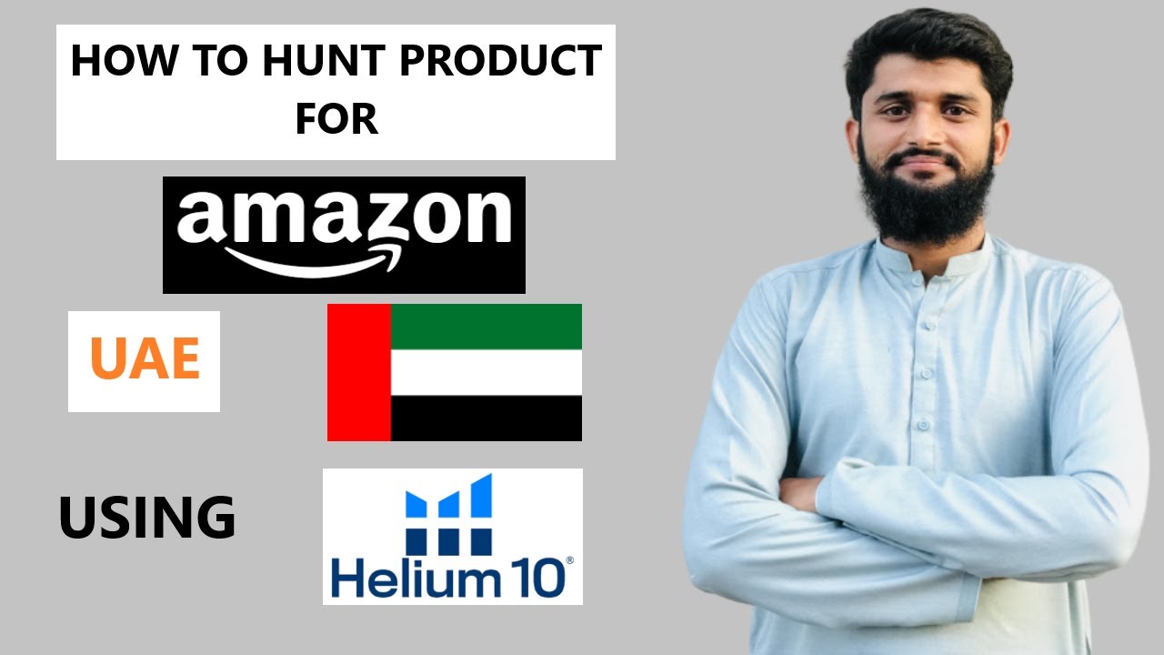 How to Hunt Product for Amazon UAE By Using Helium 10 Tool | Amazon ...