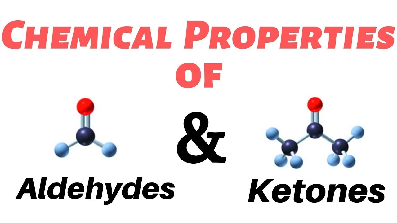 Chemical properties of Aldehydes & Ketones- Aldehydes, Ketones ...
