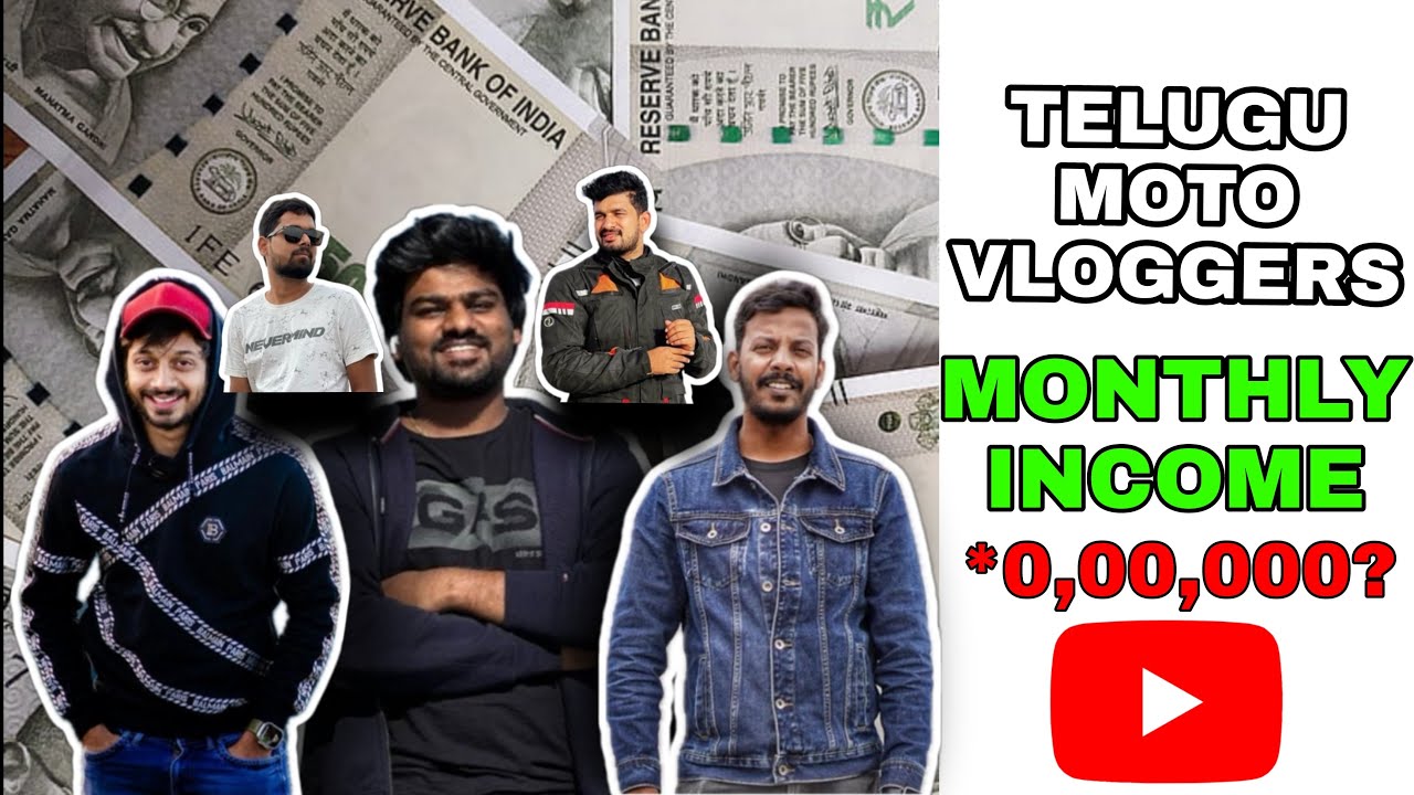 Telugu moto vloggers monthly income from YouTube - YouTube