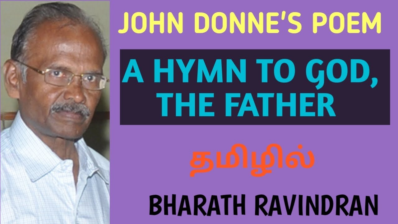 A Hymn to God the Father by John Donne / in Tamil / Bharath Ravindran ...