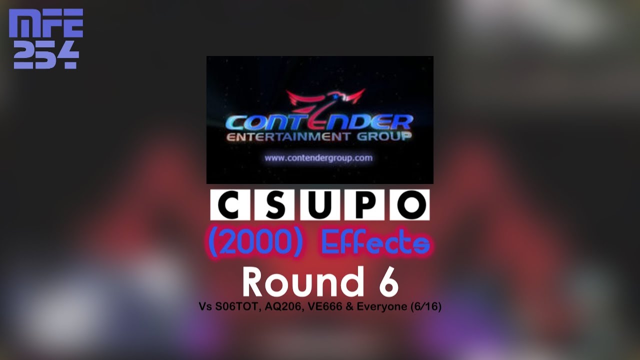 Contender Entertainment Group Csupo (2000) Effects R6 Vs S06TOT, AQ206 ...