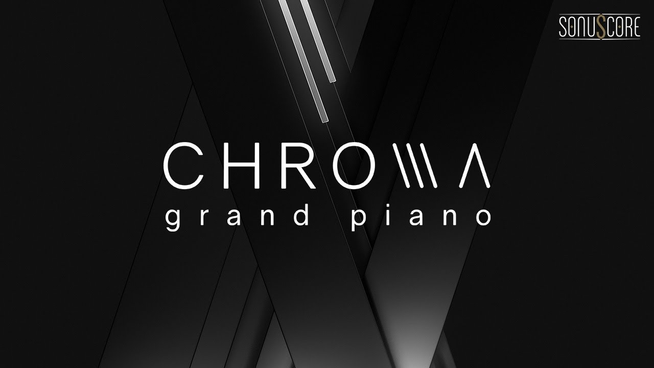 CHROMA - GRAND PIANO | Trailer - YouTube