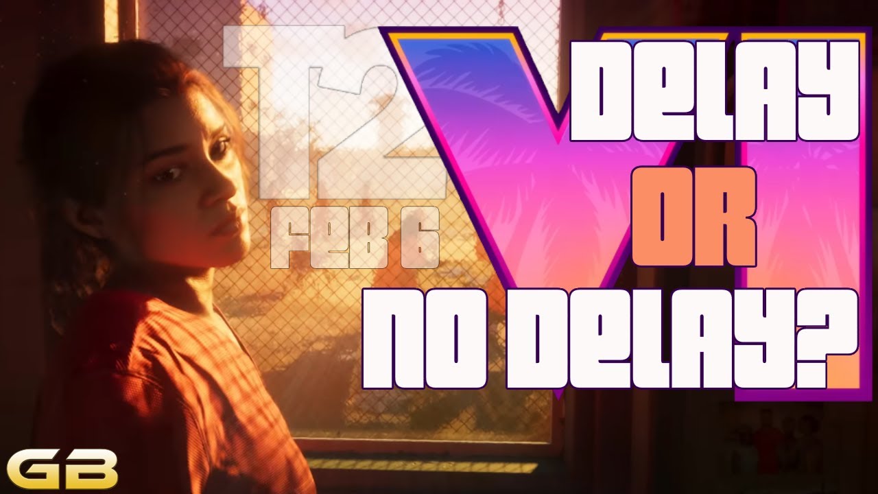GTA VI Delay or No Delay? - YouTube