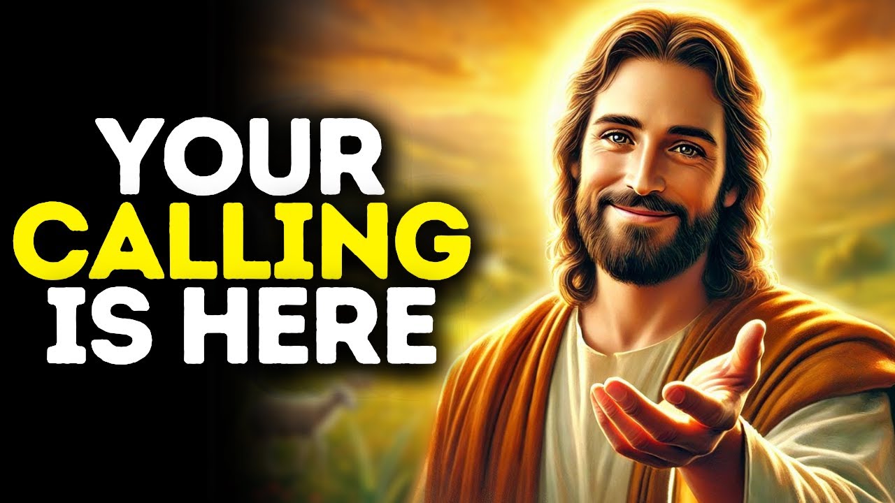 Your Calling Is Here | God Says | God Message Today | Gods Message Now ...