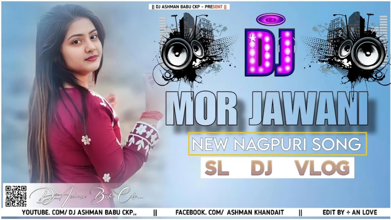 Mor_Jawani_New_Nagpuri_Song_2k24____Hard_Humming_Bass____SL DJ VLOG___&& DJ Remix Mix - YouTube