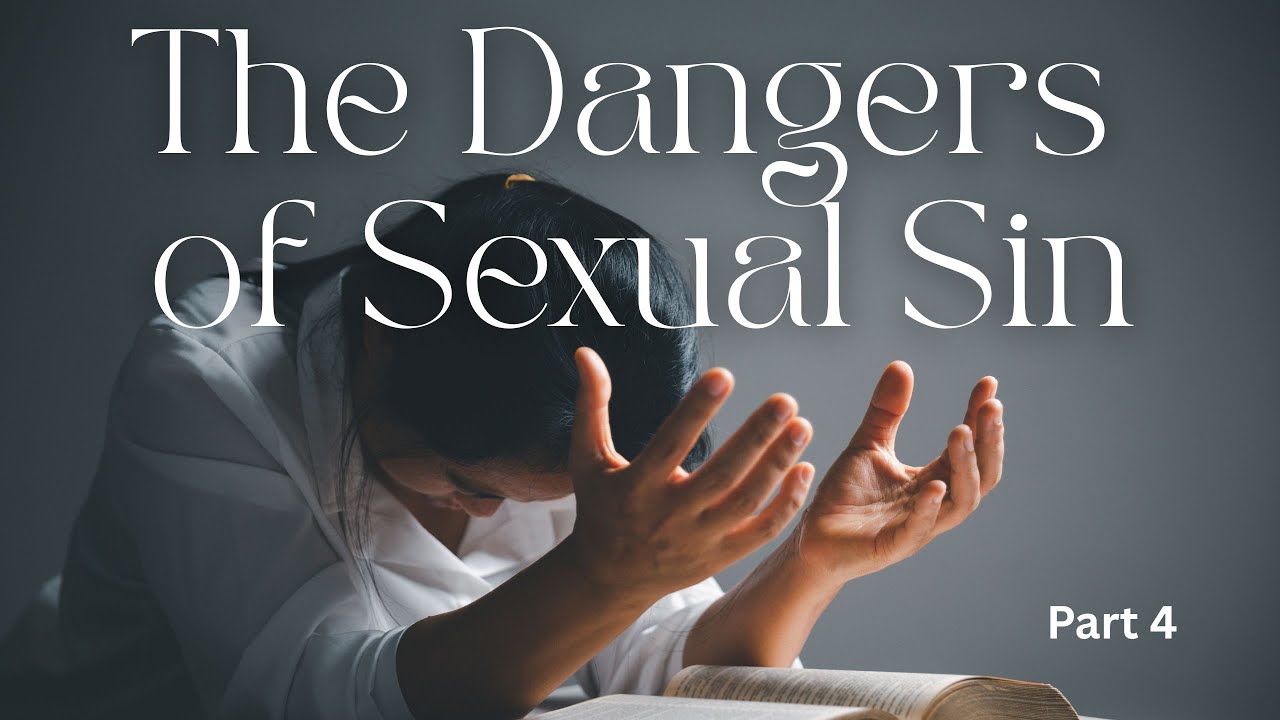 The Dangers of Sexual Sin (Part 4) - Pastor Thomas C Terry III - YouTube