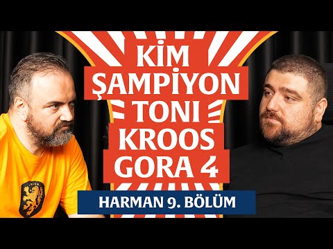 Kroos'un Vedası, GORA 4, Şampiyon Kim? | Harman 9. Bölüm | Erman Yaşar & @HTalksYoutube