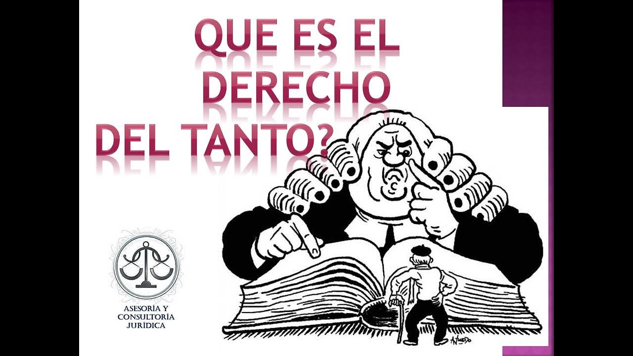 DERECHO DEL TANTO - YouTube