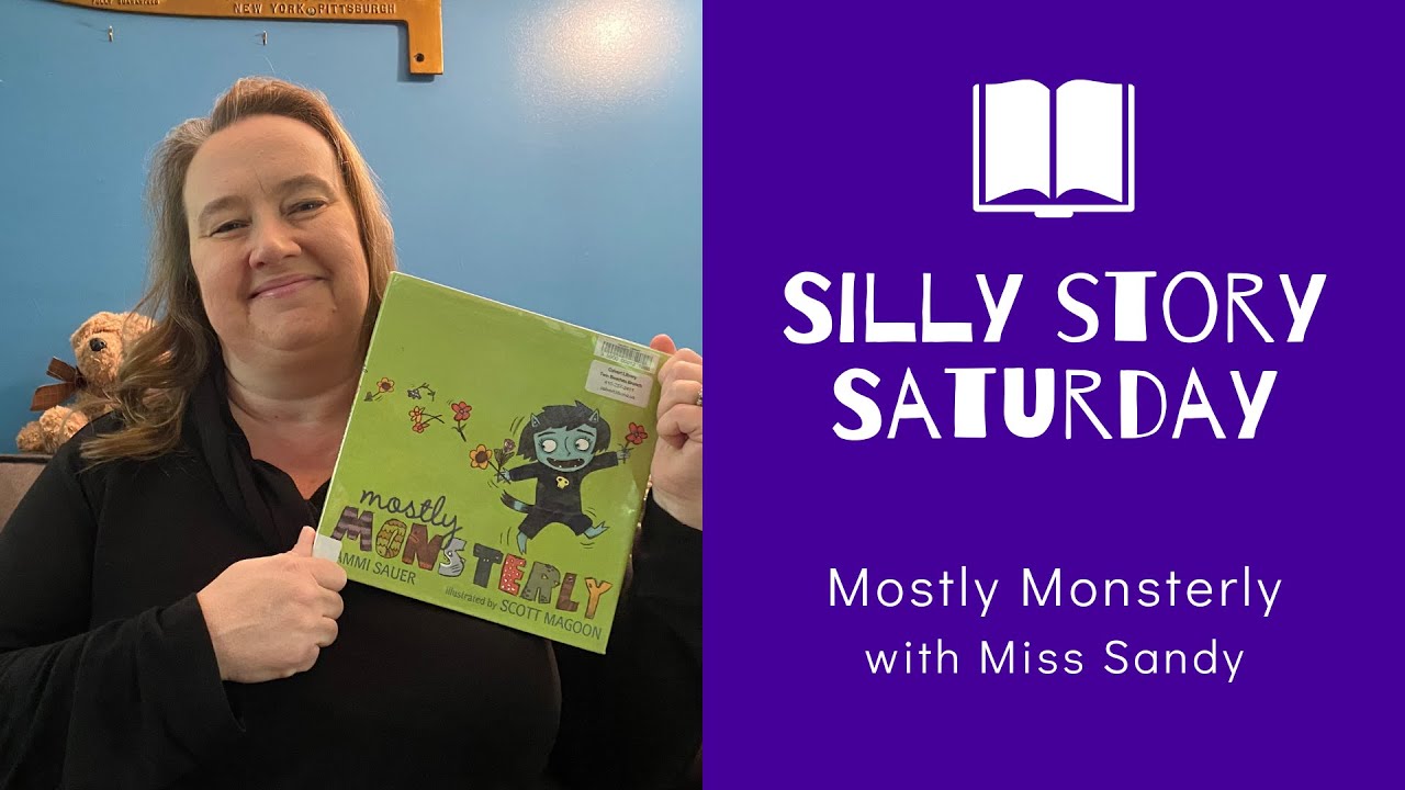 Storytime Snippets | Silly Story Saturday | Miss Sandy | Mostly ...