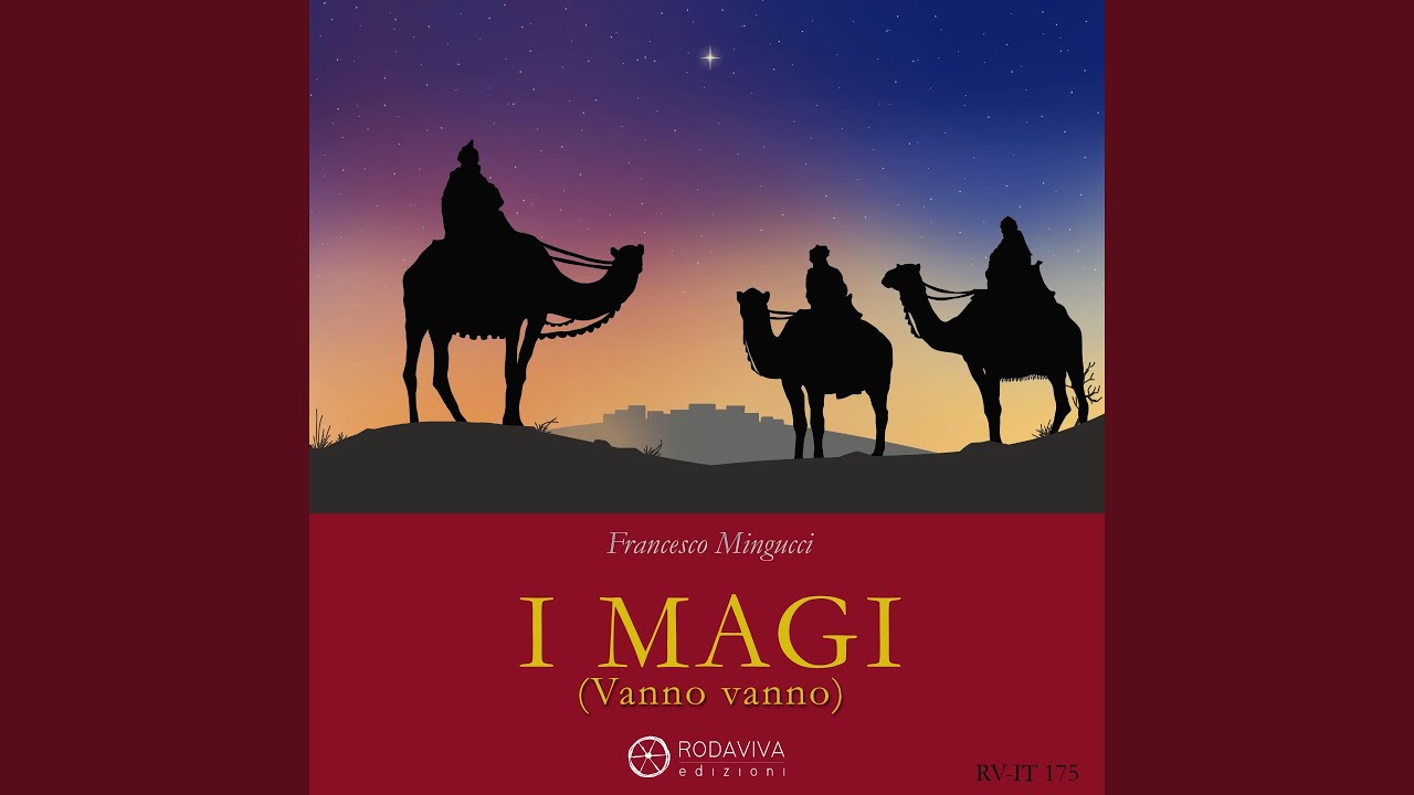 I magi (Vanno vanno) - YouTube