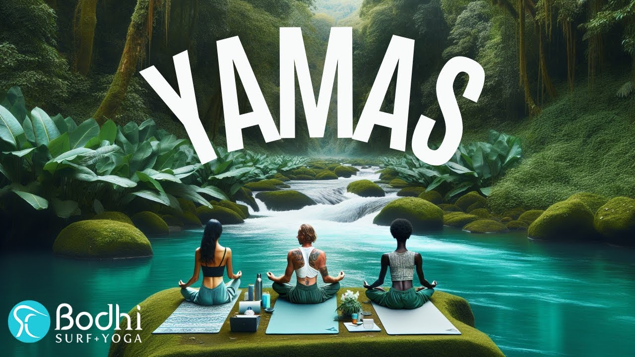 The Yamas | 8 Simple Limbs of Yoga for a Simple Life - YouTube