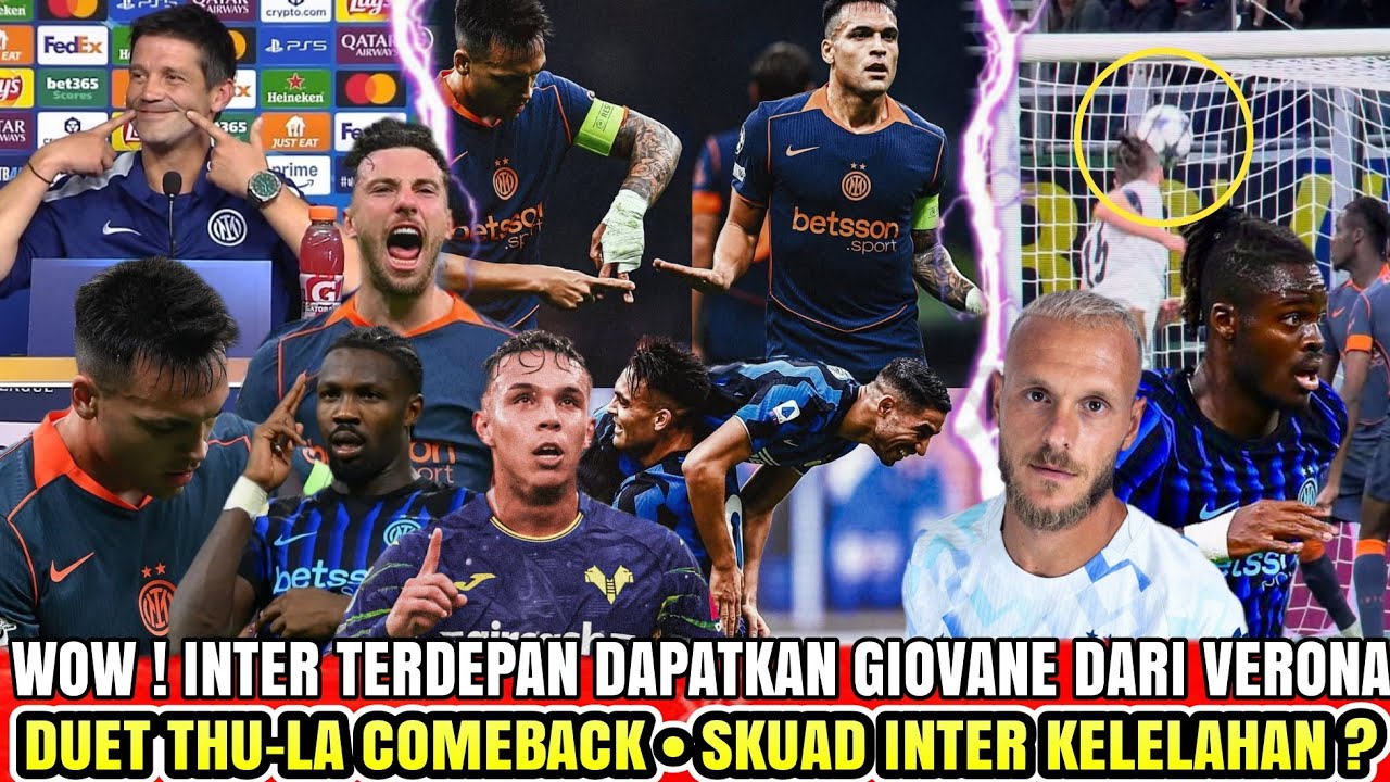 INI DIA 👊 Giovane Siap Ke Inter Milan🔹Duet Thu-La Comeback 🔥🔹Skuad ...