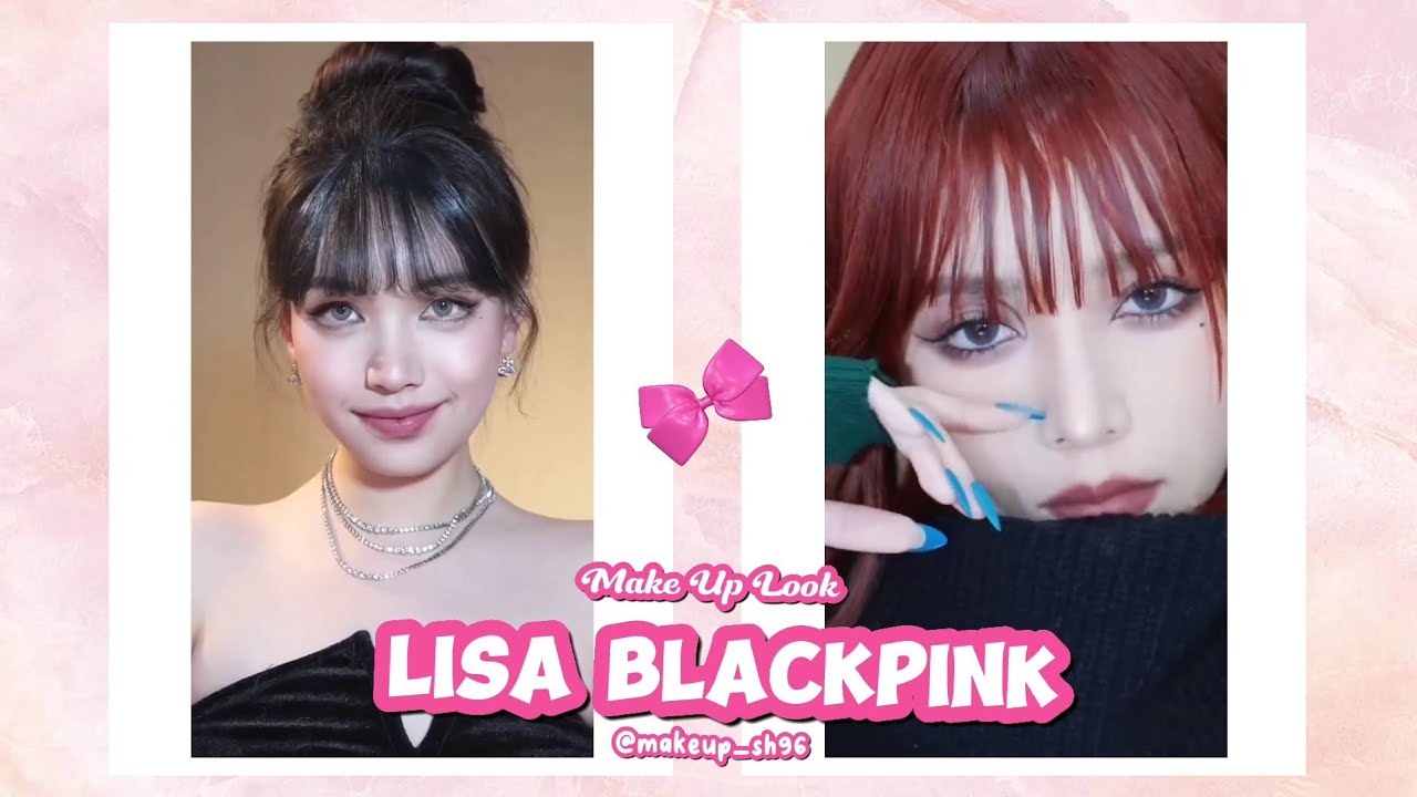 LISA BLACKPINK Make Up Look 💗 리사 메이크업 - YouTube