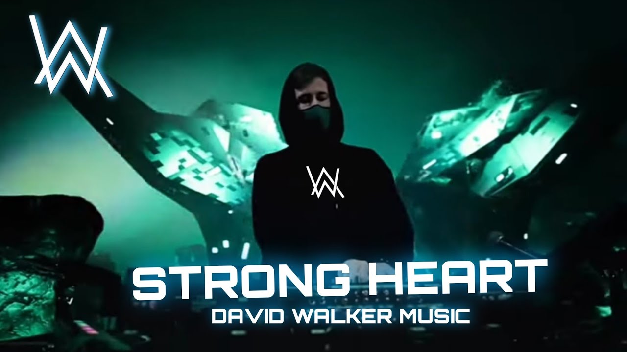 David Walker - Strong Heart [Alan Walker Style] - YouTube