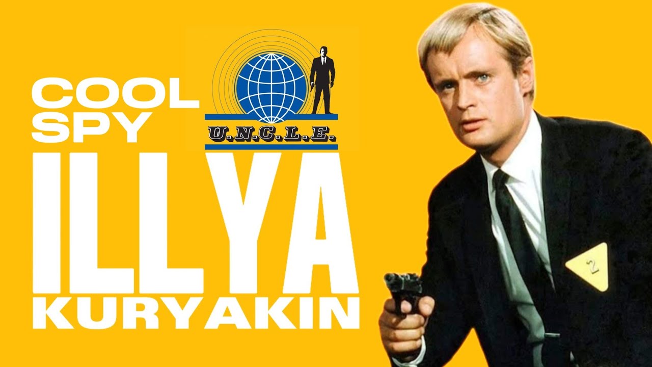 ILLYA Kuryakin The Man From U.N.C.L.E. David McCallum - YouTube