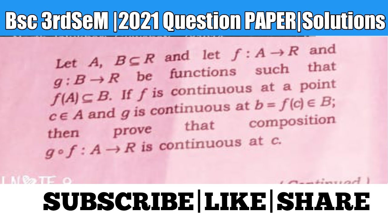 Show That F Is Continuous If F Is Continuous Theory Of Real Functions Bsc 3rd Sem Youtube