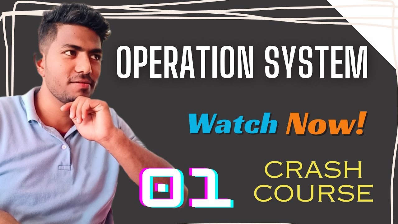 OPERATING SYSTEM ️(with Hand Written Notes) | CRASH COURSE🔥 | Part-1 ...