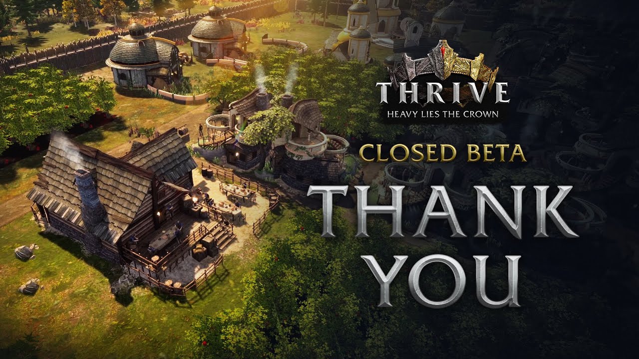 Thank You | Thrive: Heavy Lies The Crown | Closed Beta - YouTube