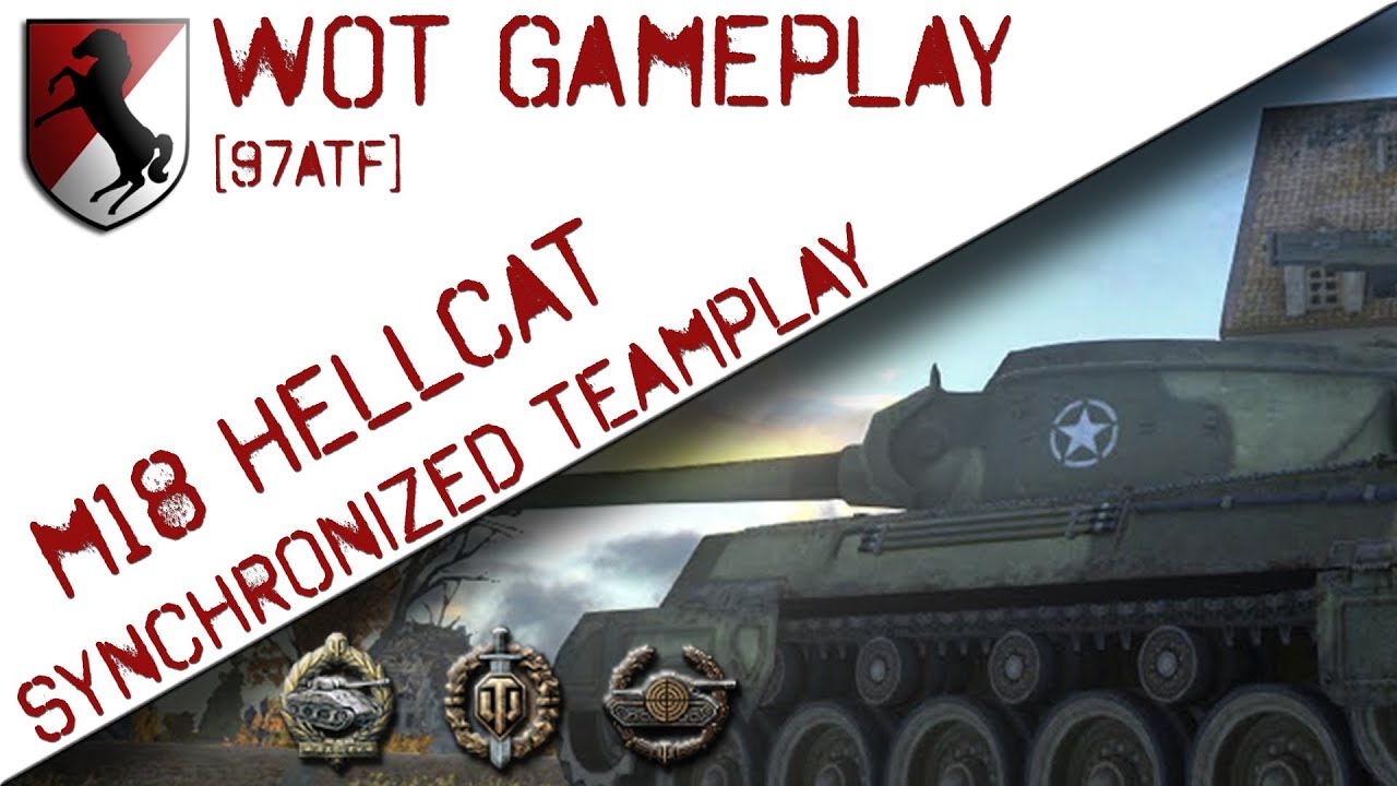 World Of Tanks M18 Hellcat Synchronized Teamplay Youtube