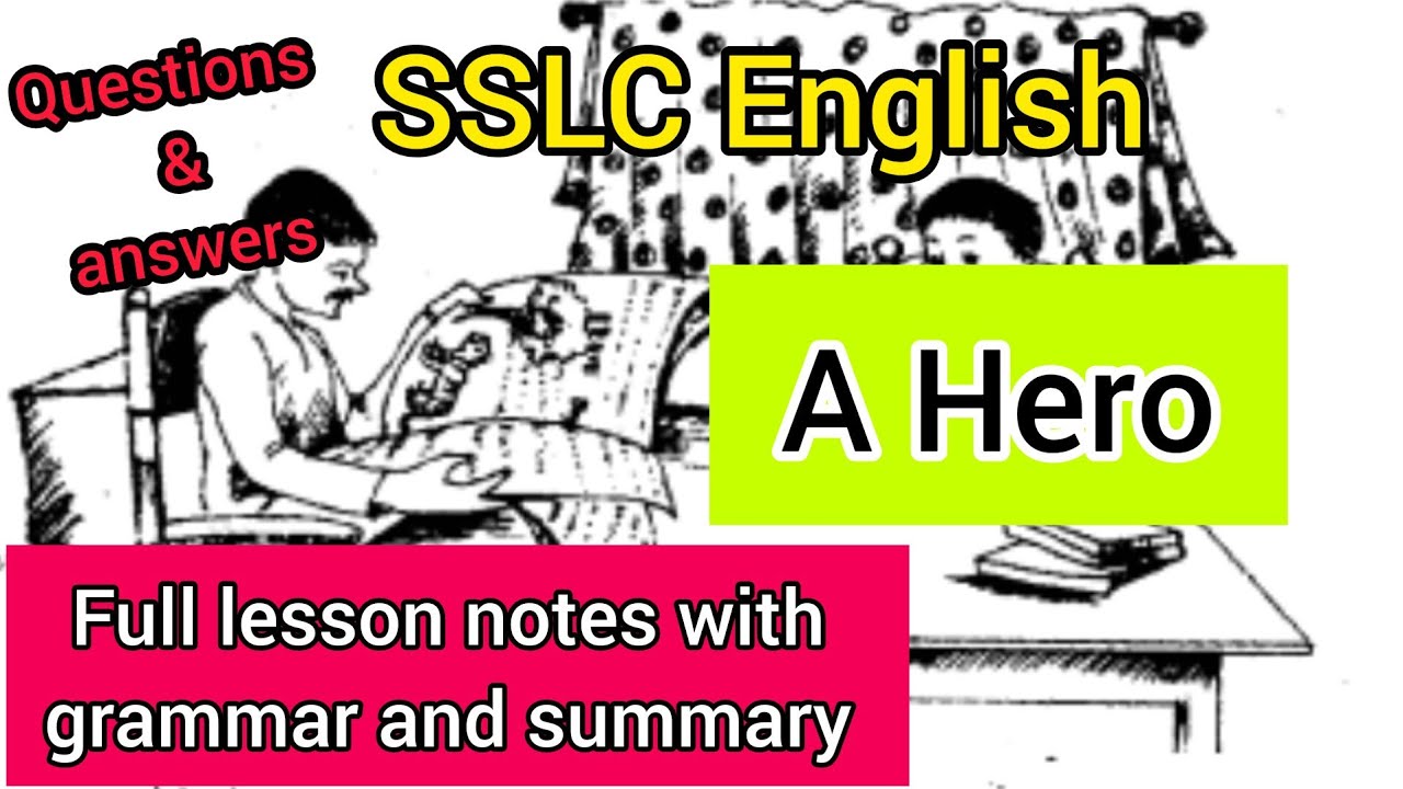 SSLC English A Hero lesson questions and answers. full lesson notes pdf ...